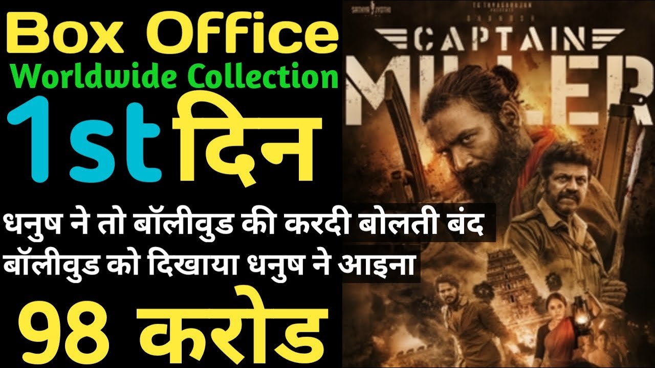 CAPTAIN MILLER 1st Day Box Office Collection | Captain Miller Review ...