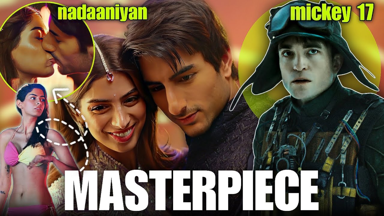 Nadaaniyan & Mickey 17 Movie Review 🤔🧐🤔 - YouTube