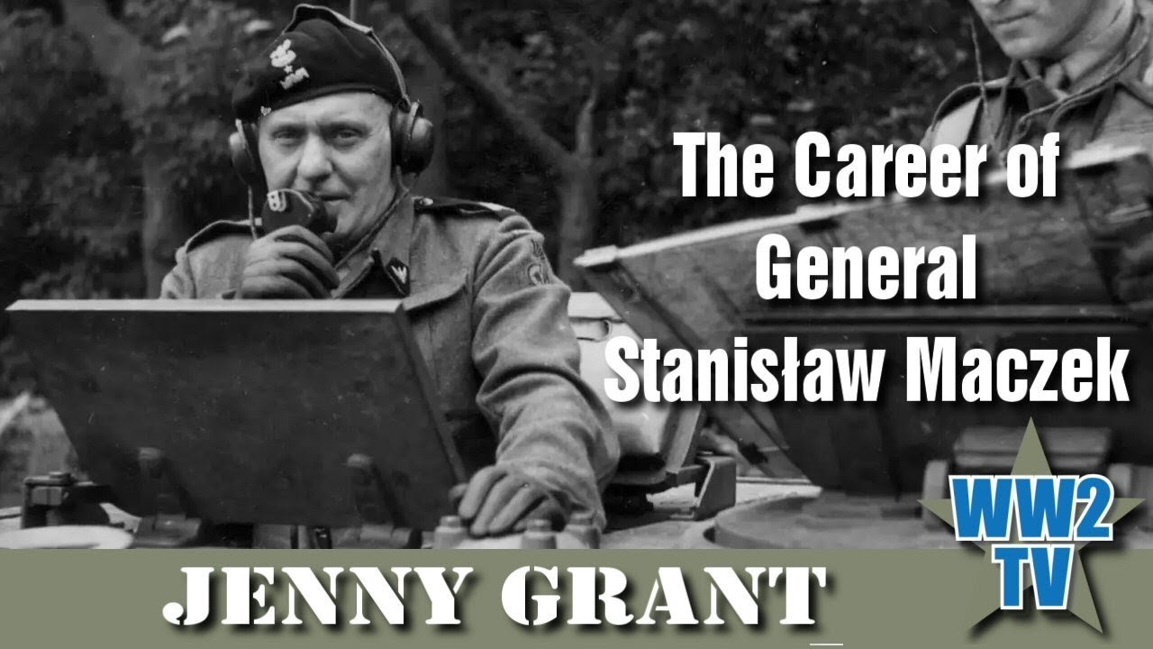 Stanisław Maczek of the 1st Polish Armoured Division - YouTube