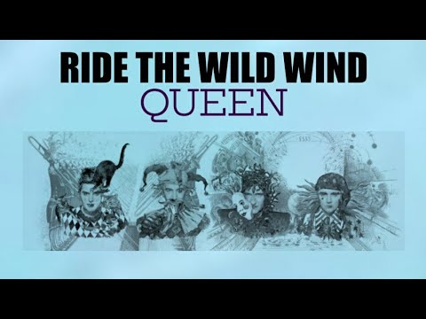 Queen - Ride The Wild Wind (Deep Cuts 3 Version) - YouTube