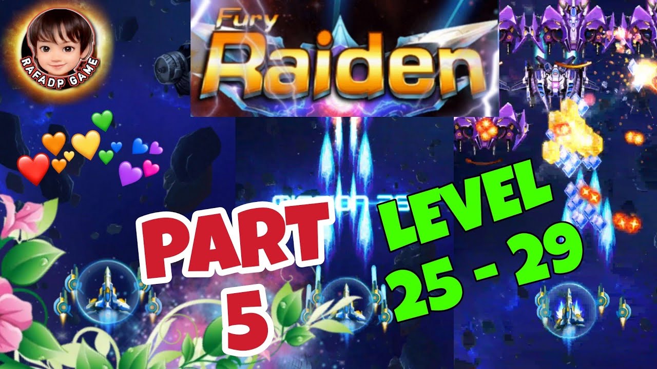 Kehebatan Pesawat Raiden 1 | Game Space Shooter - Fury Raiden | Level 25-29 | Part 5 | Rafadp ...