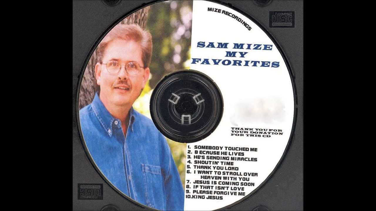 He's Sending Miracles by Sam Mize - YouTube