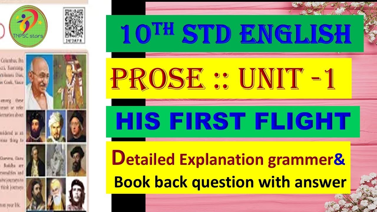 10th English | HIS FIRST FLIGHT | UNIT 1 | Prose with grammar |Detailed ...