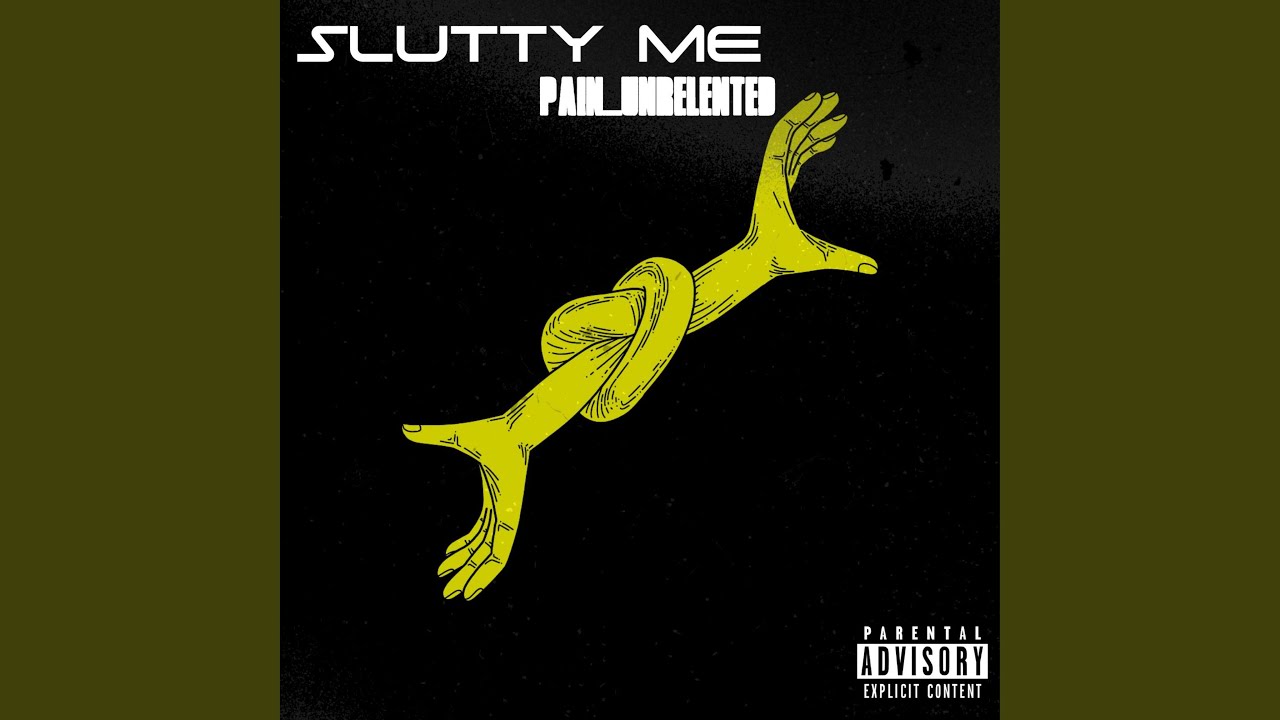 Slutty Me Youtube