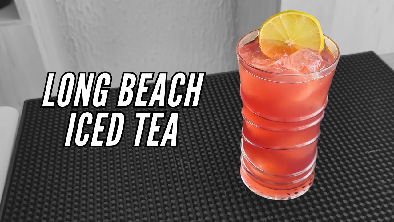 Long Beach Iced Tea: A Potent & Refreshing Cocktail - YouTube