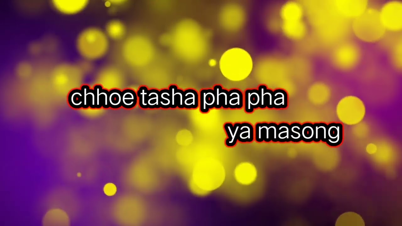 Pang shersho panghi....bhutanese latest song lyrical karaoke -Hemlal ...