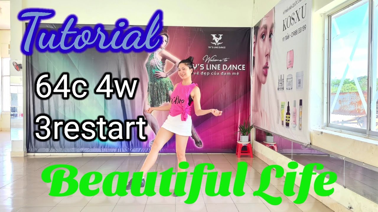 Hướng Dẫn Beautiful Life l Tutorial Line Dance (Easy Intermediate) - Vy ...