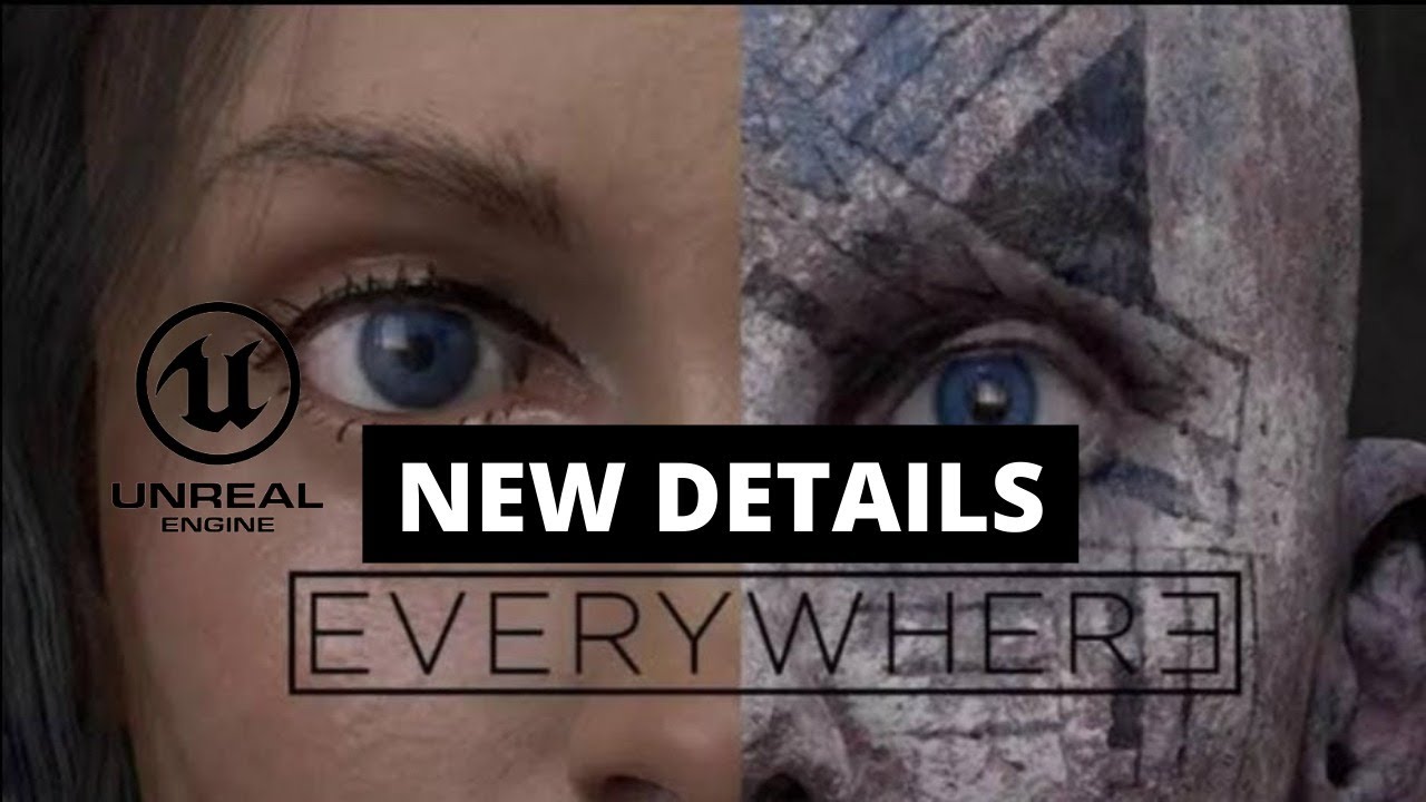 Everywhere Game- New Images Leaked!- New Details and Timeline Explained ...