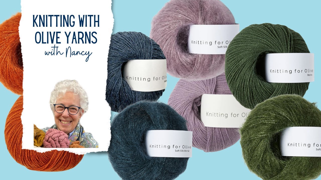 Knitting for Olive New Yarns Introduction - YouTube