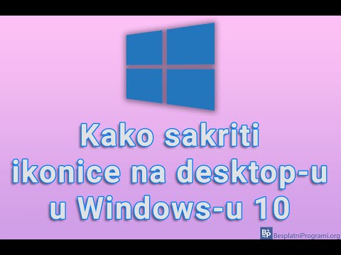 Kako sakriti ikonice na desktop-u u Windows-u 10