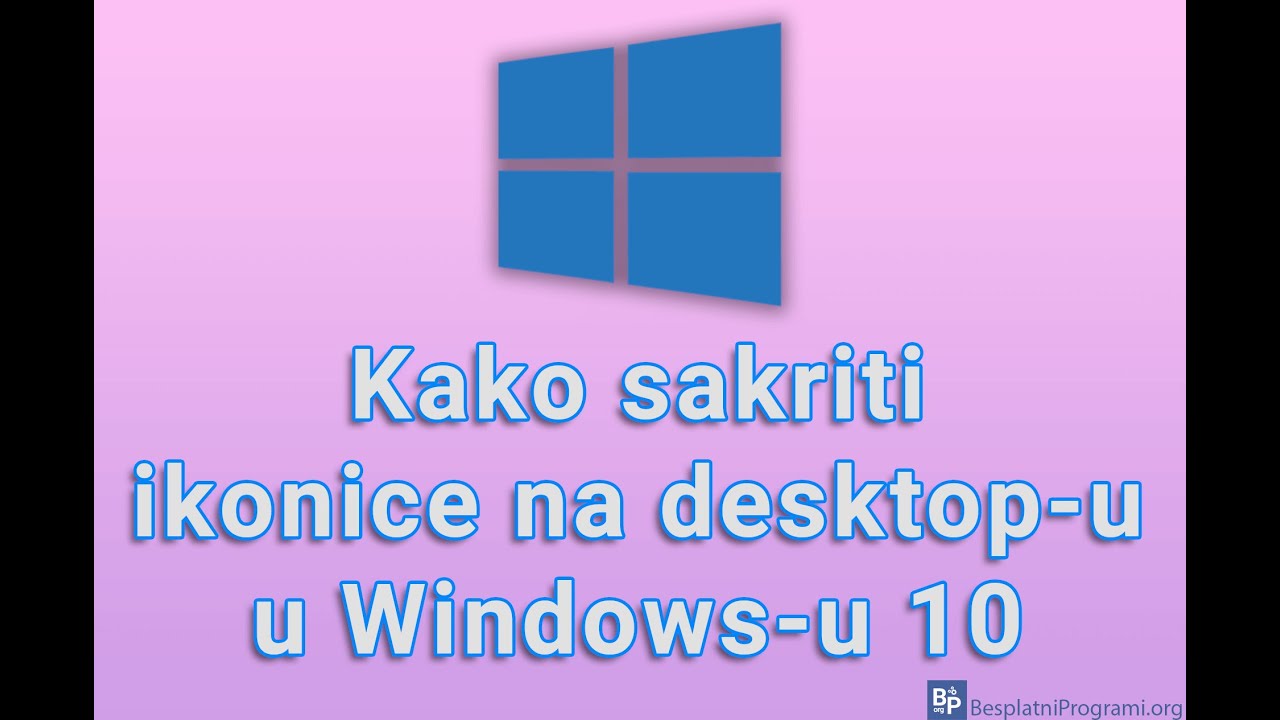 Kako sakriti ikonice na desktop-u u Windows-u 10 - YouTube