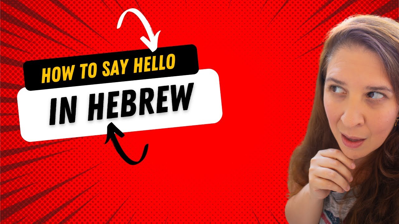 Best ways to say Hello in Hebrew - YouTube