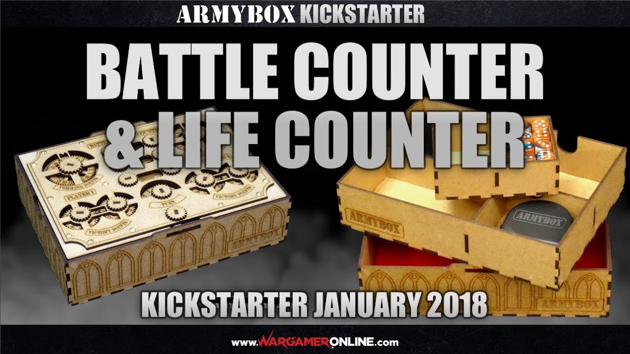 NEW ARMYBOX Battle Counter & Life Counter January 2018 KS - YouTube