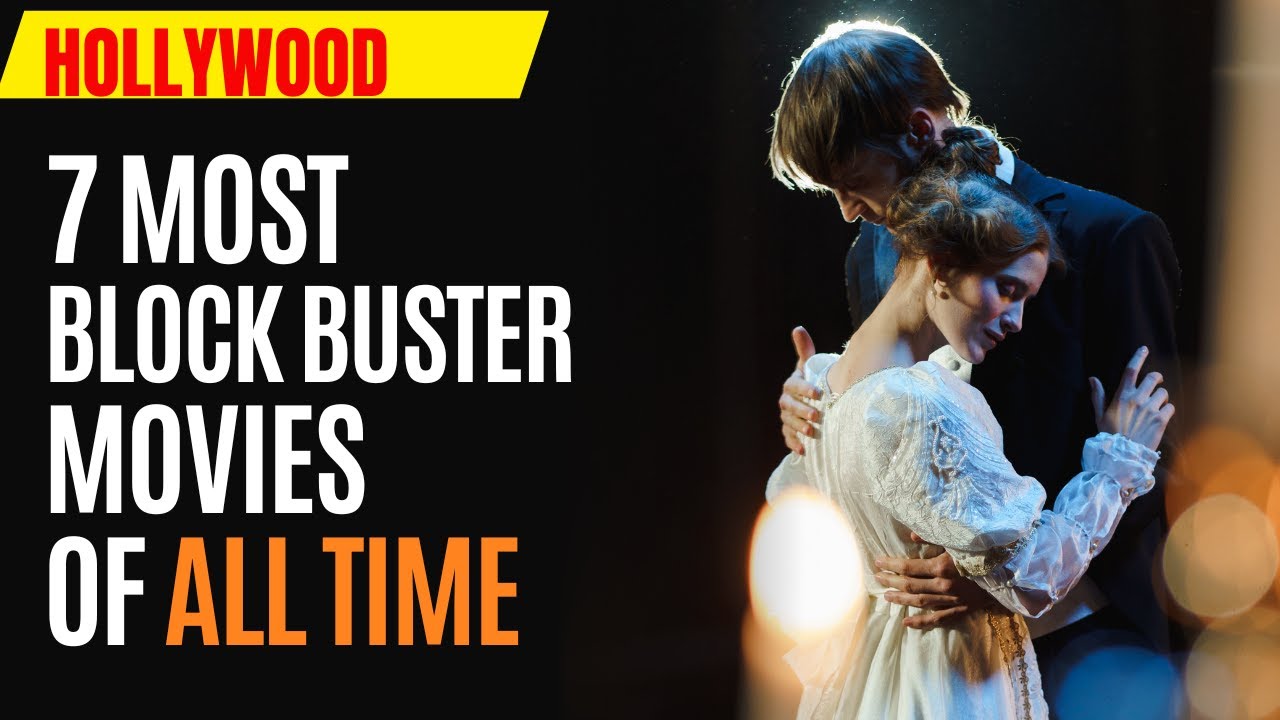 Top 7 Blockbuster Hollywood Movies - YouTube