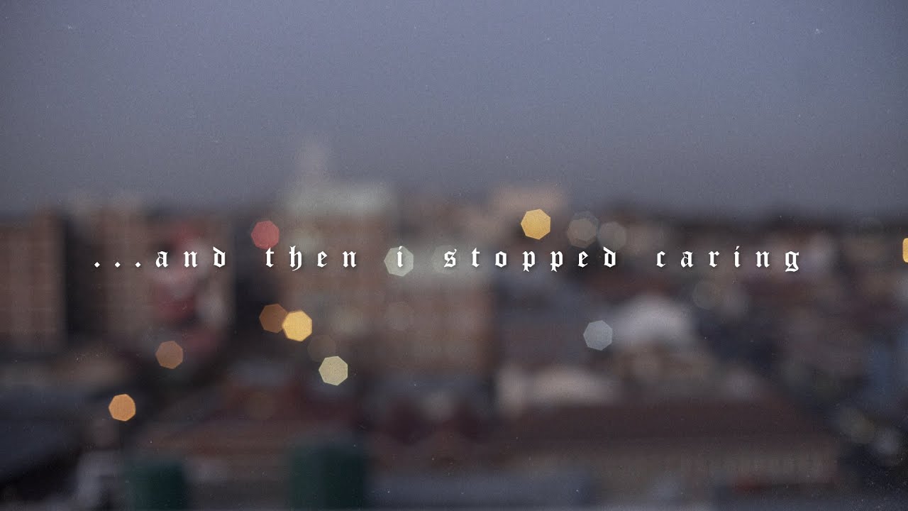 ...and then i stopped caring - YouTube