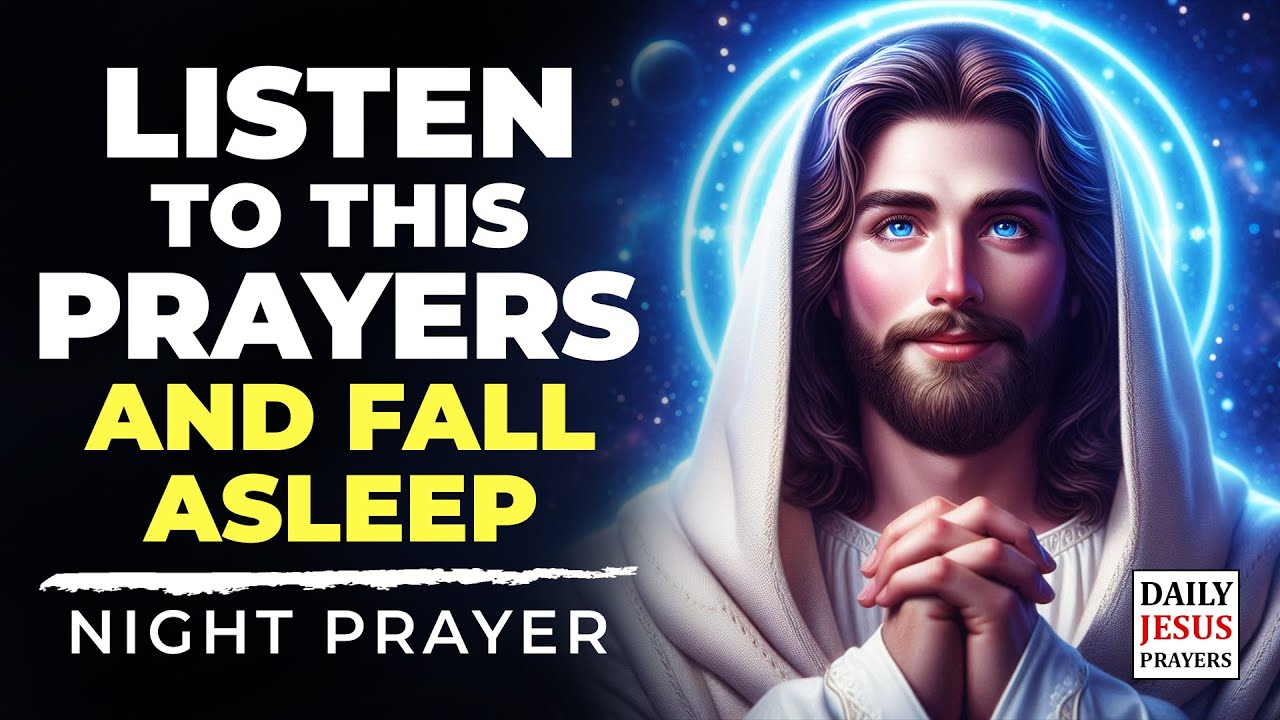 The Best Good Night Prayers To Fall Asleep | Peaceful Bedtime Talkdown ...