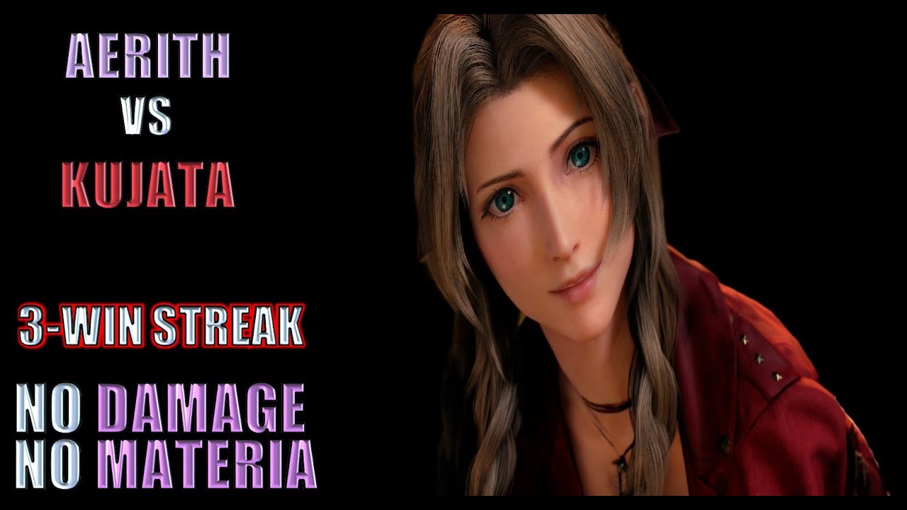 FFVII REBIRTH AERITH VS KUJATA FULL MIGHT 3 WIN STREAK NO DAMAGE NO ...