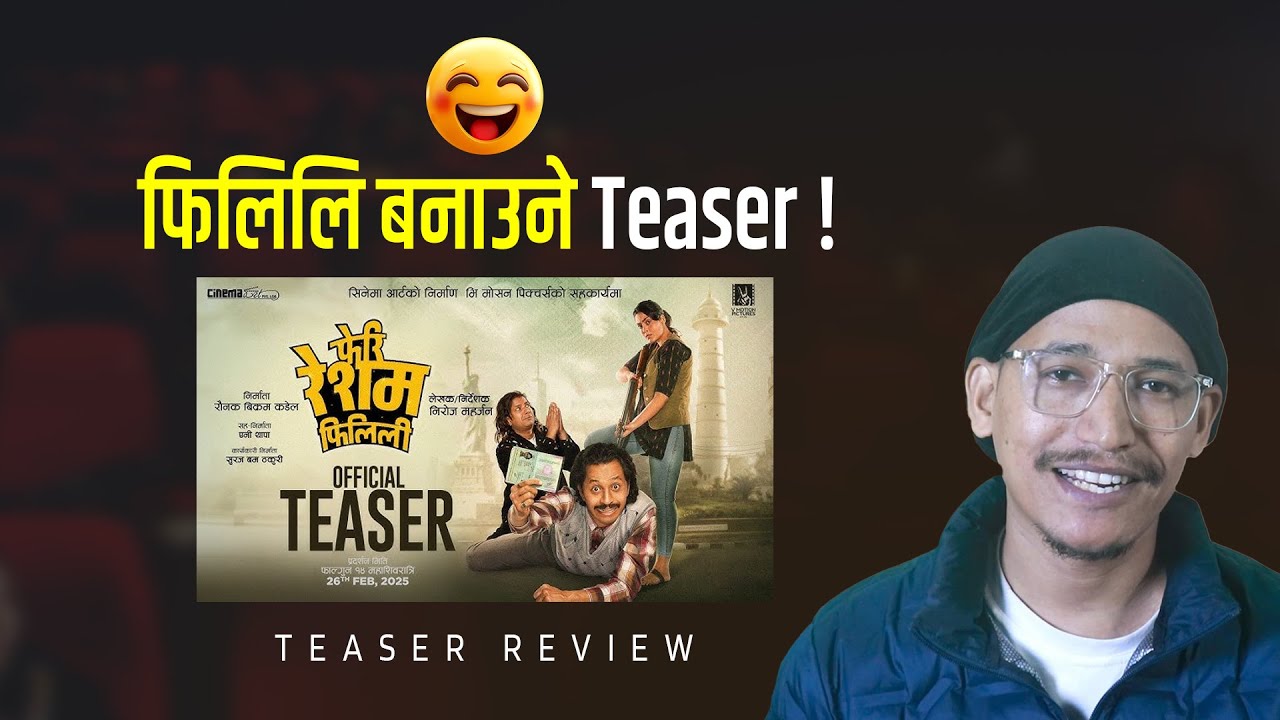 🎥 Feri Resham Filili Nepali Movie Teaser Review | Parda Sansar - Ekraj ...