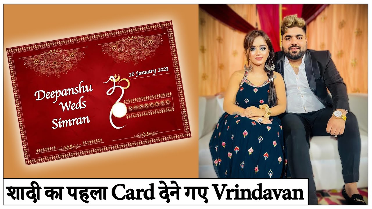 शादी का पहला Card देने गये वृंदावन | Mr. & Mrs. Diwan - YouTube