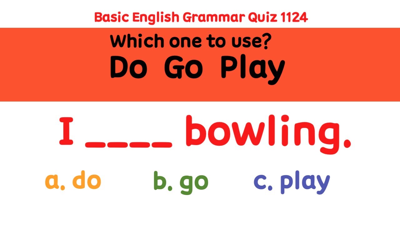 Do Go Play I English Grammar - YouTube