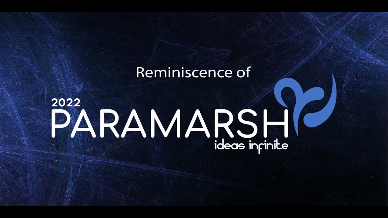Reminiscence of Paramarsh 2022 - YouTube