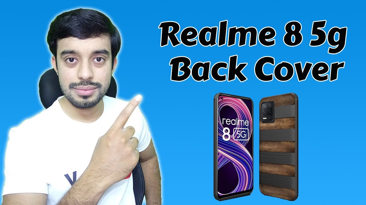 Realme 8 5g Back Cover - YouTube