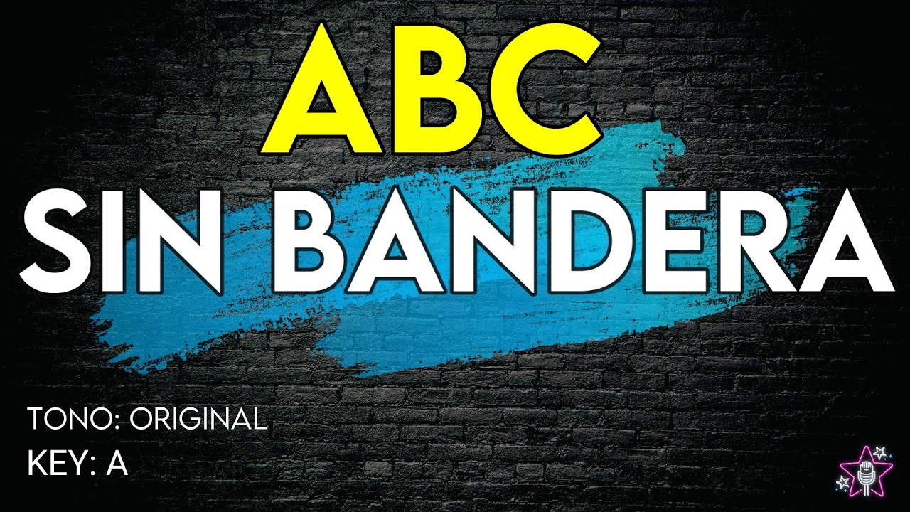 Sin Bandera - Abc - Karaoke Instrumental - YouTube