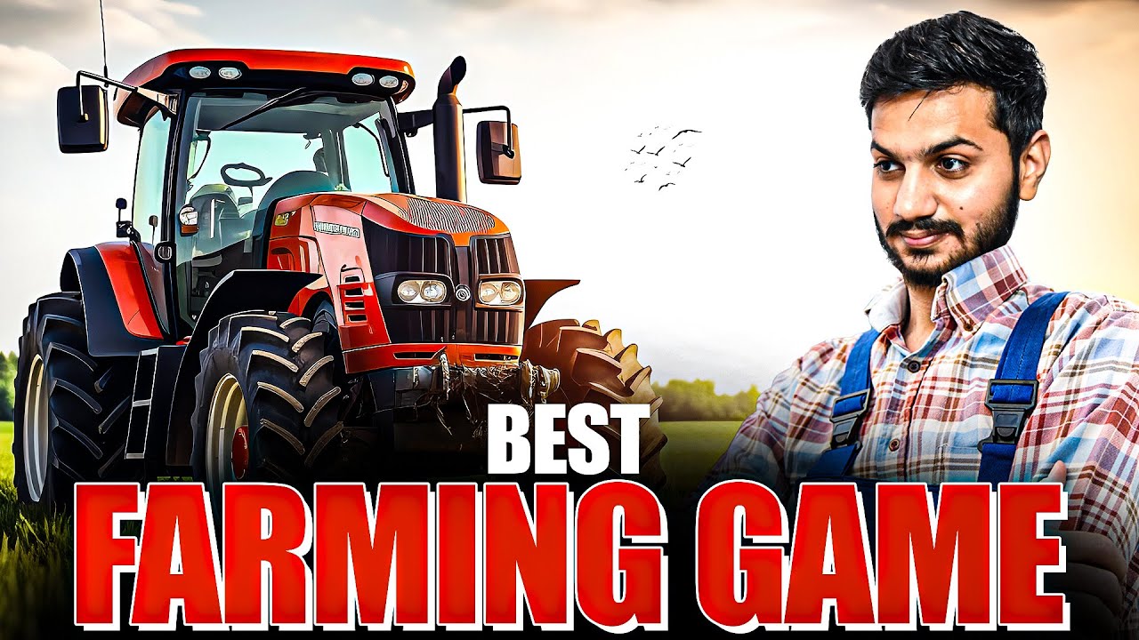 THE BEST FARMING SIMULATOR GAME - FARMING SIMULATOR 25 - YouTube