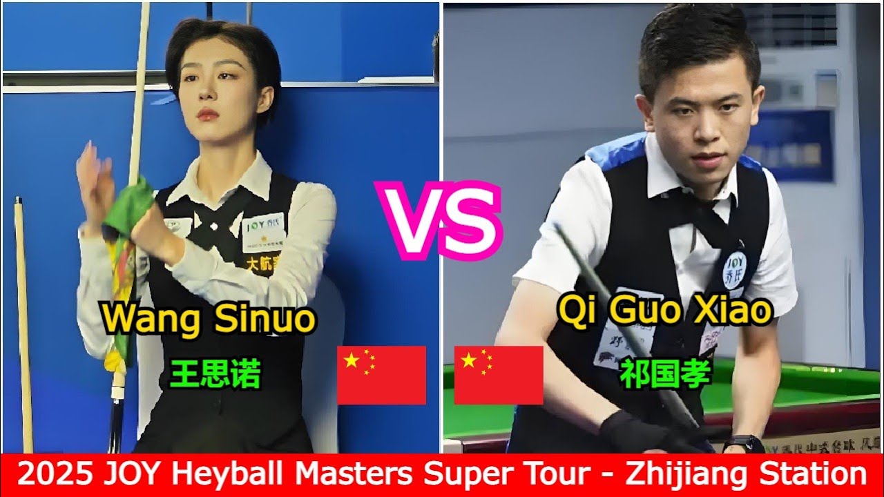 Wang Sinuo 🆚️ Qi Guo Xiao | 2025 JOY Heyball Masters Super Tour ...