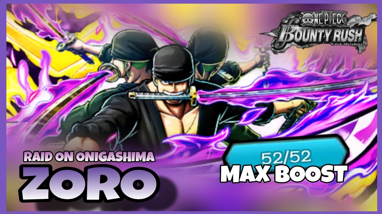 One piece bounty rush ZORO MAX BOOST FULL GAMEPLAY - YouTube
