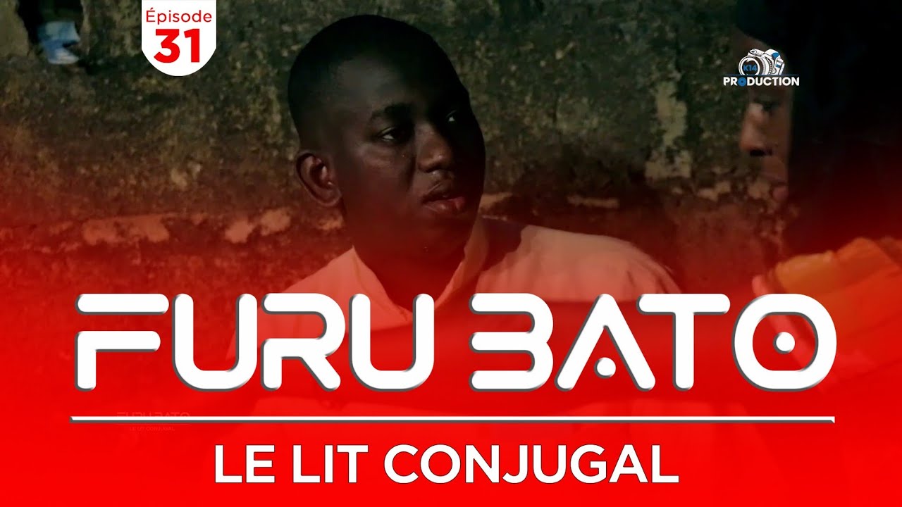 Furu Bato " le lit conjugal " Épisode 31 - YouTube