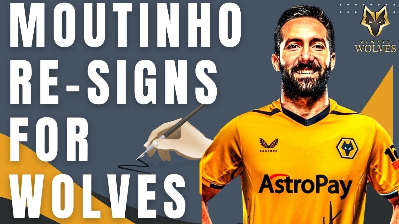 JOAO MOUTINHO ️ RE-SIGNS FOR WOLVES | Wolves Update - YouTube