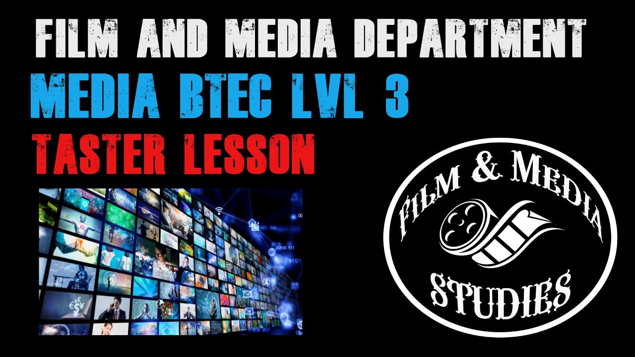 Taster Lesson Media BTEC - YouTube