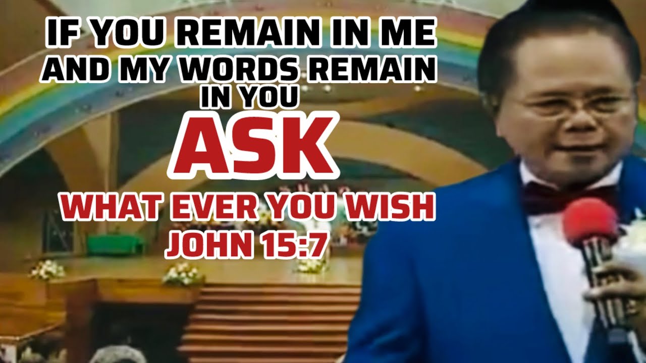 Bro Mike Velarde Healing Message “If you Remain in me and my words ...