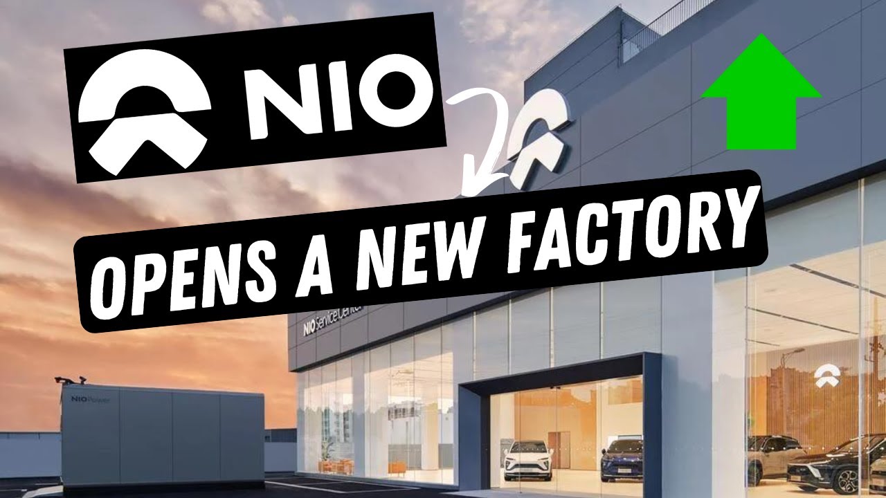 Nio opens another Factory - YouTube