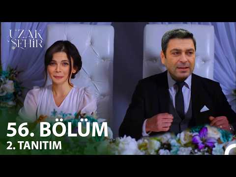 Uzak Şehir 56. Bölüm 2. Fragmanı l Sonunda Alya Ve Cihan Evleniyor