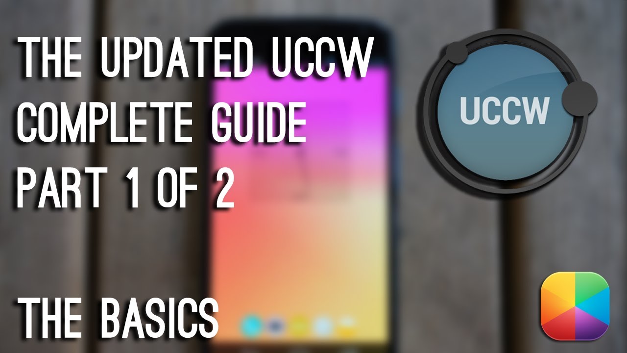 The Update UCCW Complete Guide - Part 1 of 2 - The Basics - YouTube