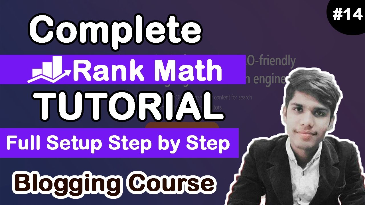 Complete Rank Math Tutorial | Rank Math SEO Plugin Setup | Step by Step ...