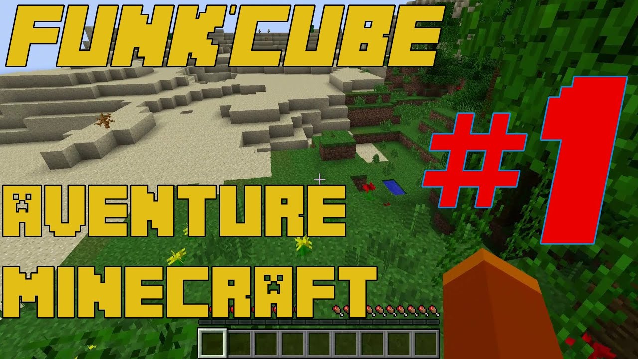 FUNK'CUBE - Aventure Minecraft - Episode 1 [Avec TheNFive5] - YouTube