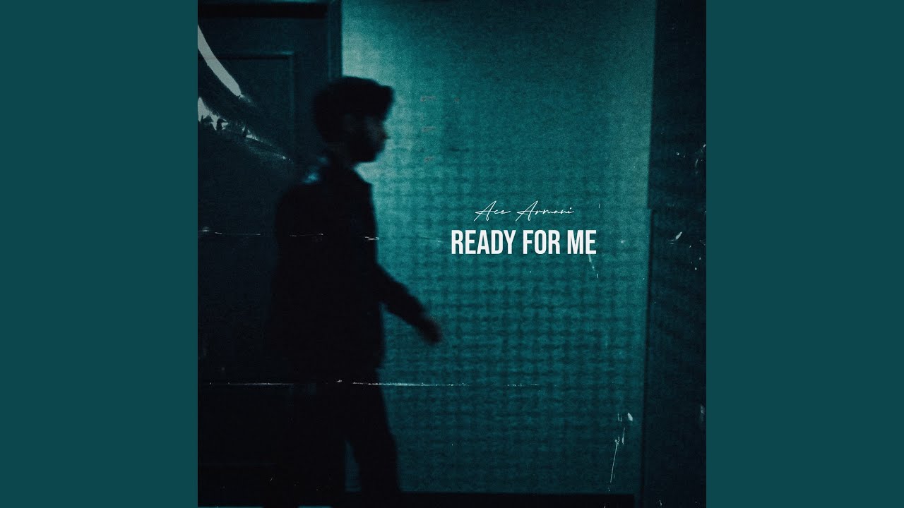Ready For Me - YouTube