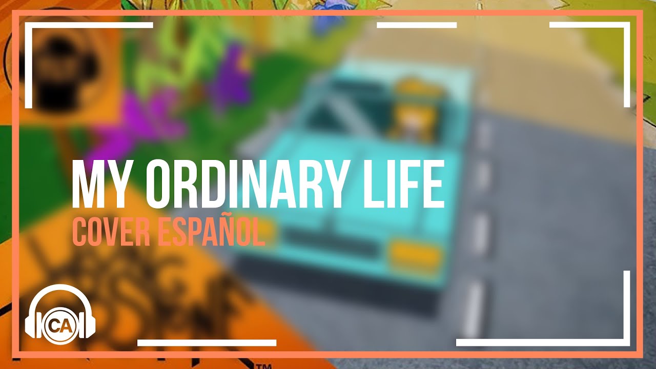 MY ORDINARY LIFE - COVER ESPAÑOL @TheLivingTombstone (ft. @ReCovex ...