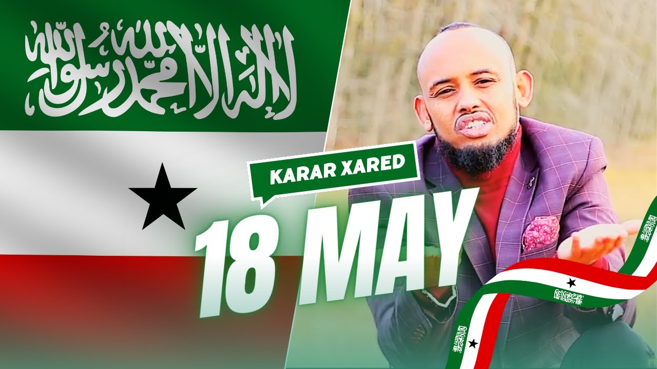 18ka May Somaliland – Karaar Xareed" | Isha Xaasidka (Official Audio ...