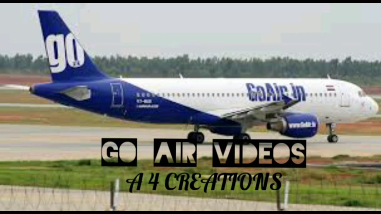 GO AIR FLIGHT VIDEOS /AMAZING VIDEO - YouTube