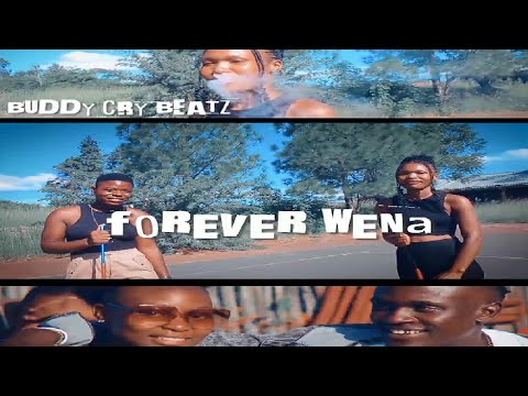 Buddy Cry-Forever Wena-Feat Small Kidd x Mr Free & Rush Kidd ( Official ...