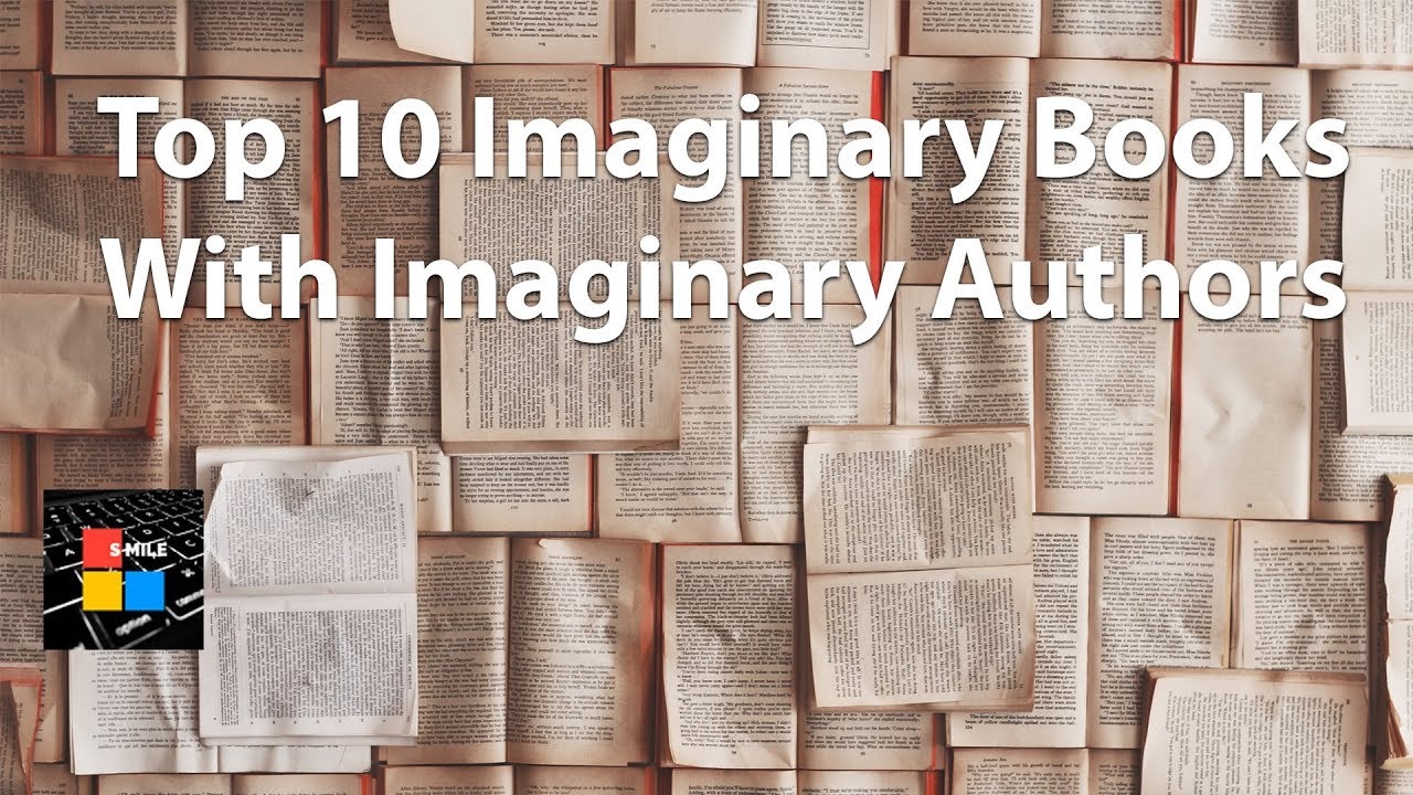 Top 10 Imaginary Books With Imaginary Authors - YouTube