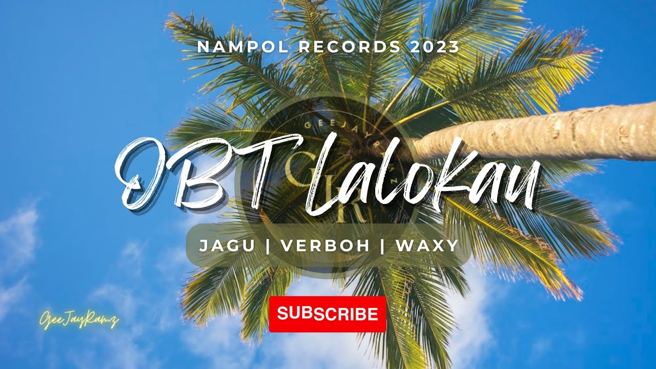 OBT Lalokau | Jagu ft. Verboh & Waxy | Nampol Records 2023 - YouTube