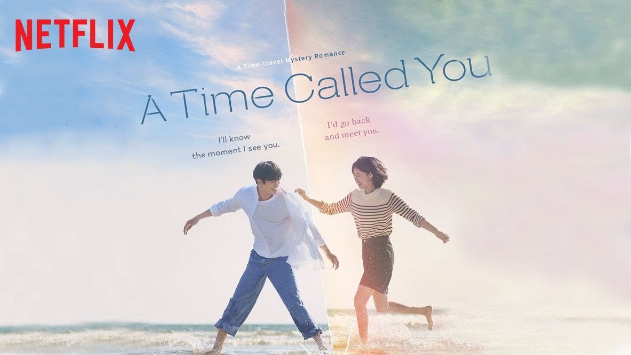 A Time Called You: A Heartbreaking Journey Through Time on Netflix ...