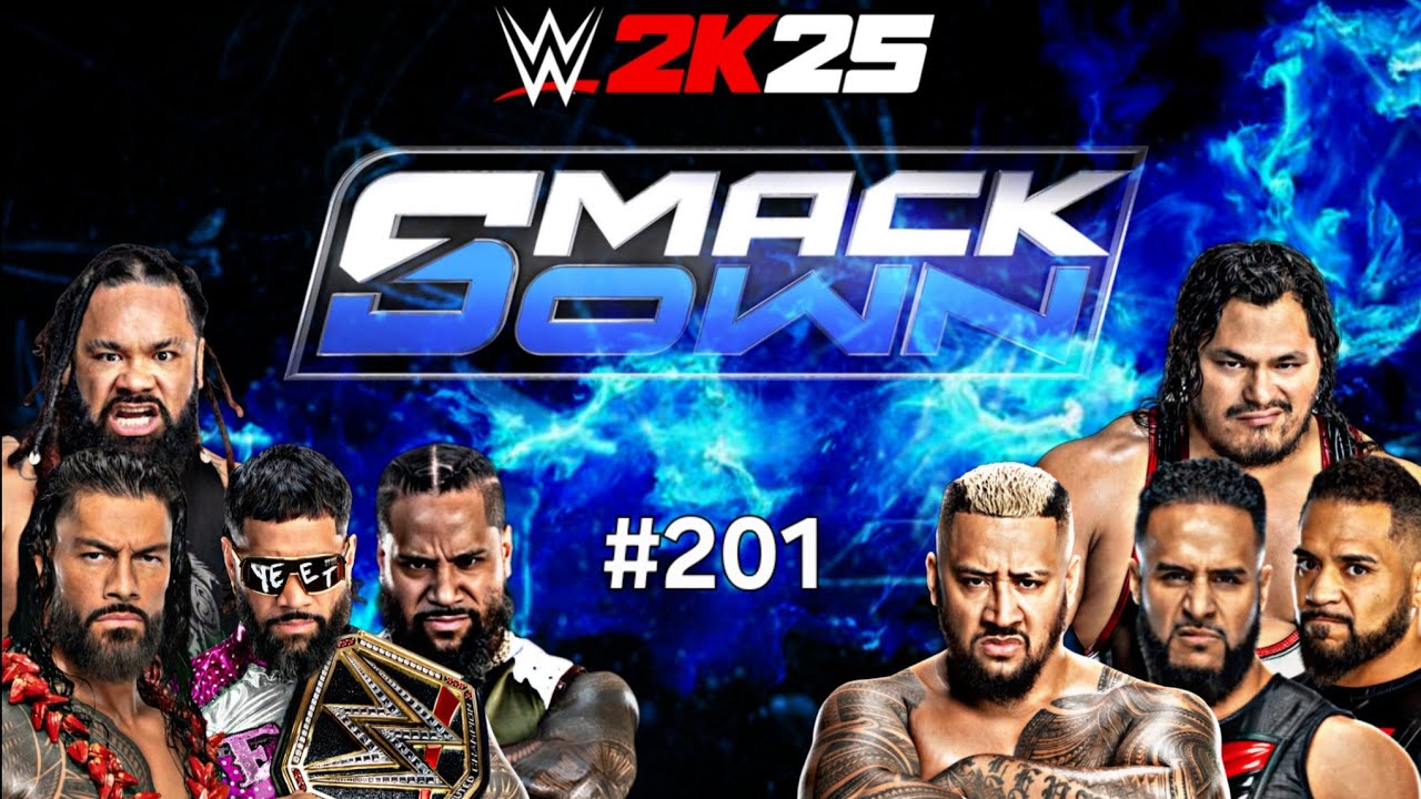 SMACKDOWN | WWE 2K25 | Universe Mode | #201 - YouTube