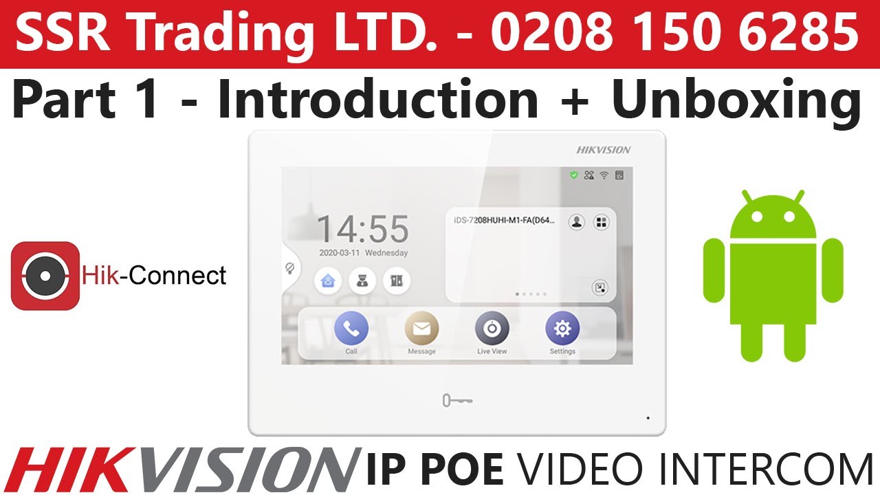 Hikvision IP PoE Android Intercom Setup & Configure Part 1: Introduction & Unboxing DS-KH9310 ...
