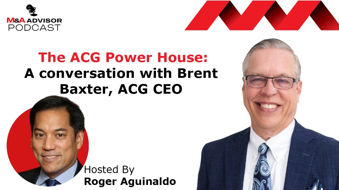 The ACG Power House: A conversation with Brent Baxter, ACG CEO - YouTube